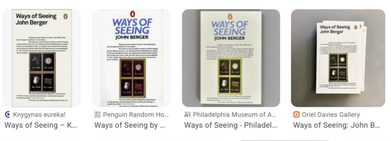 Ways Of Seeing By John Berger - Summary And Review